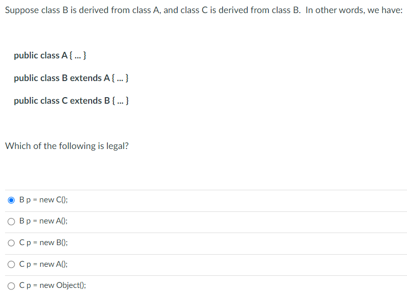Solved Suppose class B is derived from class A, and class C | Chegg.com