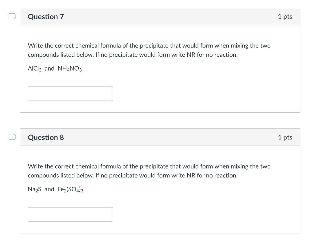 Solved Question 7 1 pts Write the correct chemical formula | Chegg.com