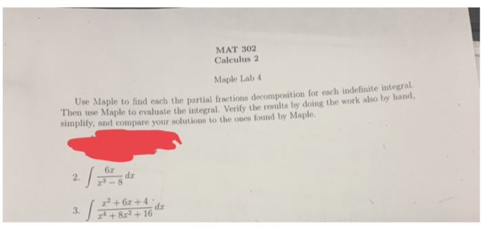 Solved MAT 302 Calculus2 Maple Lab 4 Use Maple to find each | Chegg.com