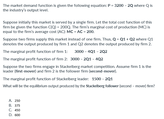 Solved The market demand function is given the following | Chegg.com
