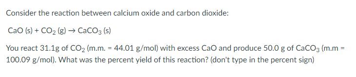 Solved Consider the reaction between calcium oxide and | Chegg.com