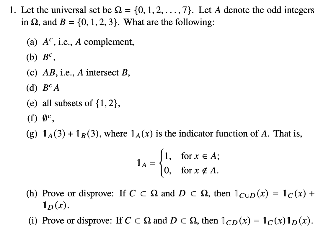 Solved g) 𝟙𝐴(3)+𝟙𝐵(3), where 𝟙𝐴(𝑥)is the indicator | Chegg.com
