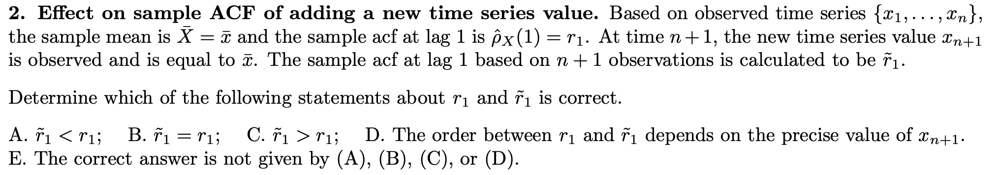 Solved 2. Effect on sample ACF of adding a new time series | Chegg.com