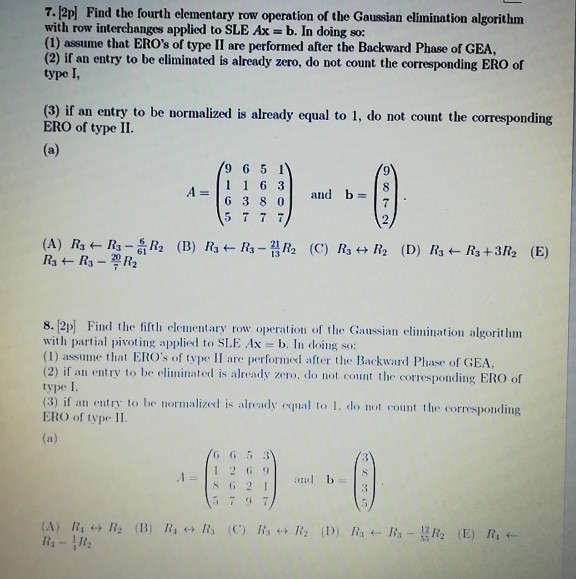 Solved 7. (2pFind the fourth elementary row operation of the | Chegg.com