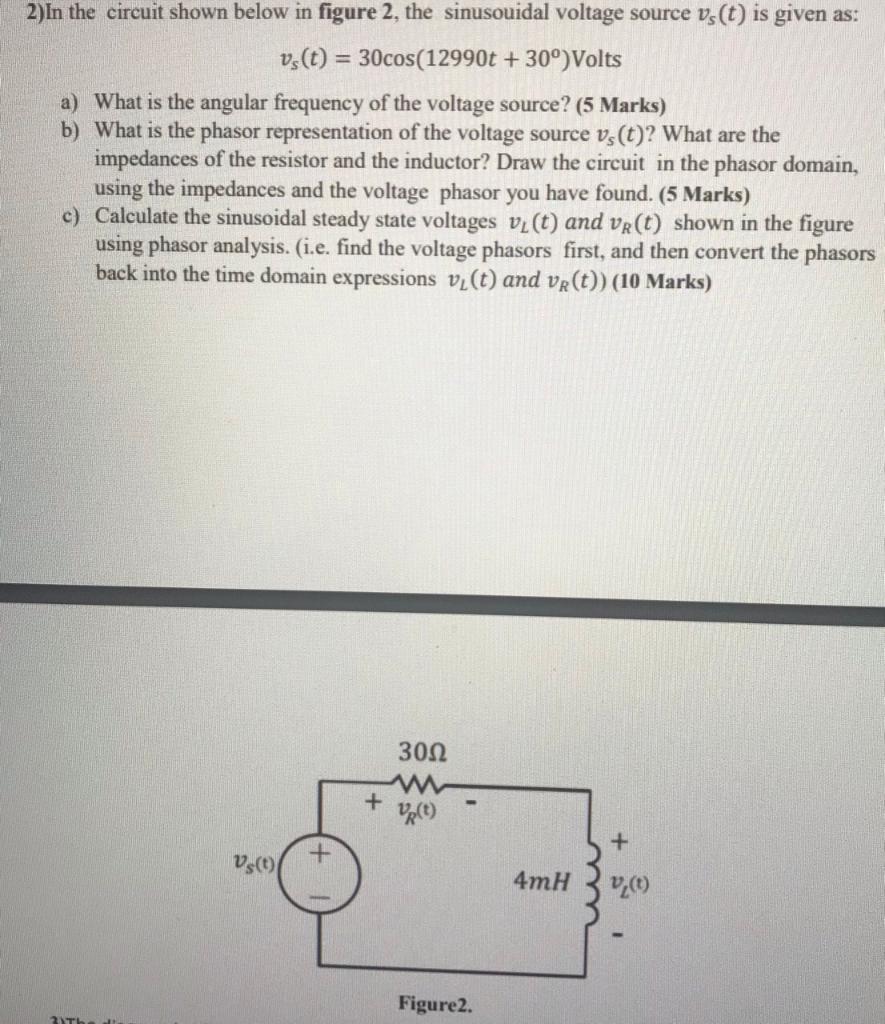 Solved 2)In the circuit shown below in figure 2, the | Chegg.com