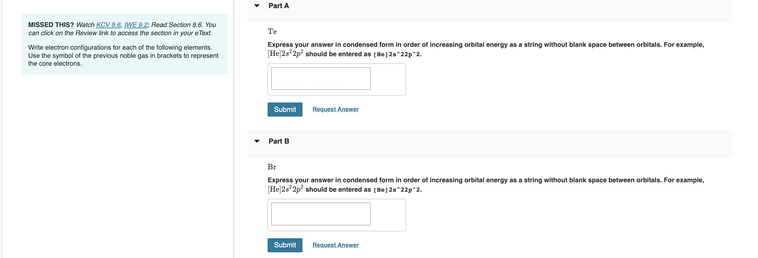 Solved PLEASE HELP! thank you Write electron configurations | Chegg.com