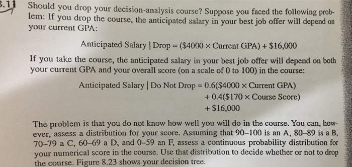 .11 Should you drop your decision-analysis course? | Chegg.com