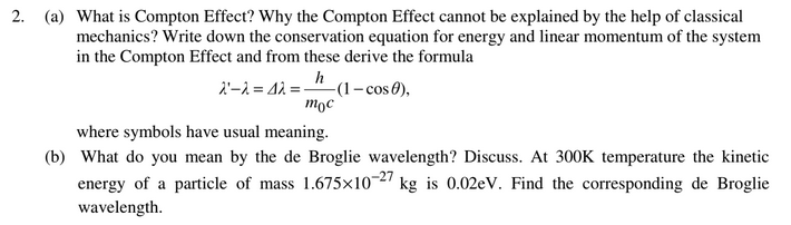 Solved 2. (a) What is Compton Effect? Why the Compton Effect | Chegg.com