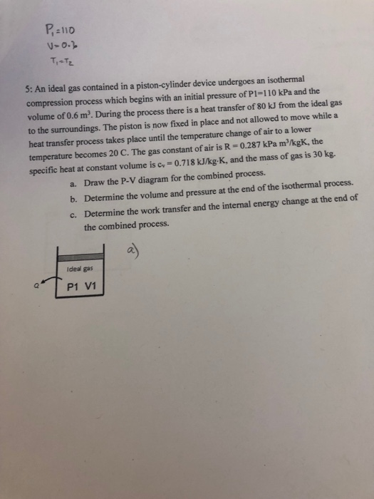 Solved P 110 v-o- 5: An ideal gas contained in a | Chegg.com