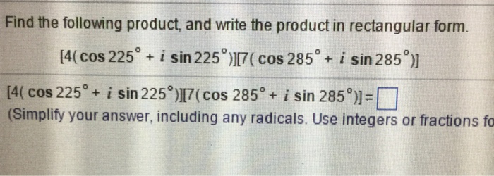 Solved Find the following product, and write the product in | Chegg.com