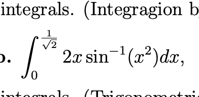 Solved integrals. (Integragion k∫01222xsin-1(x2)dx | Chegg.com