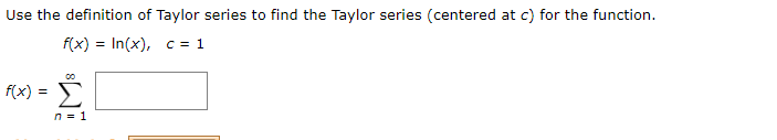 Solved Use the definition of Taylor series to find the | Chegg.com