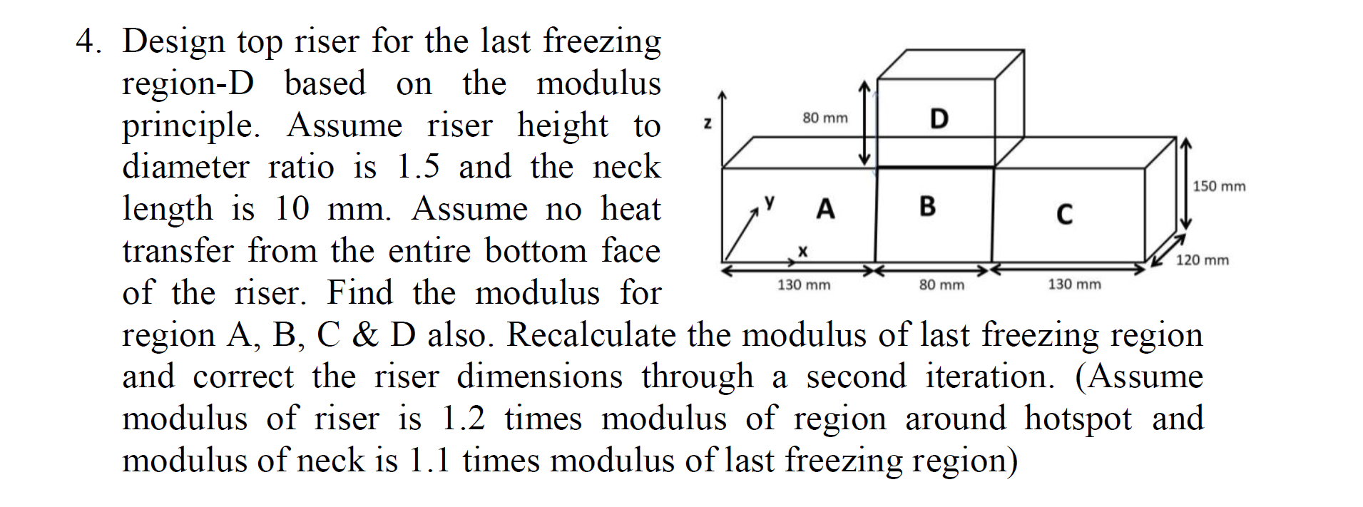 Solved Design top riser for the last freezing region-D based | Chegg.com