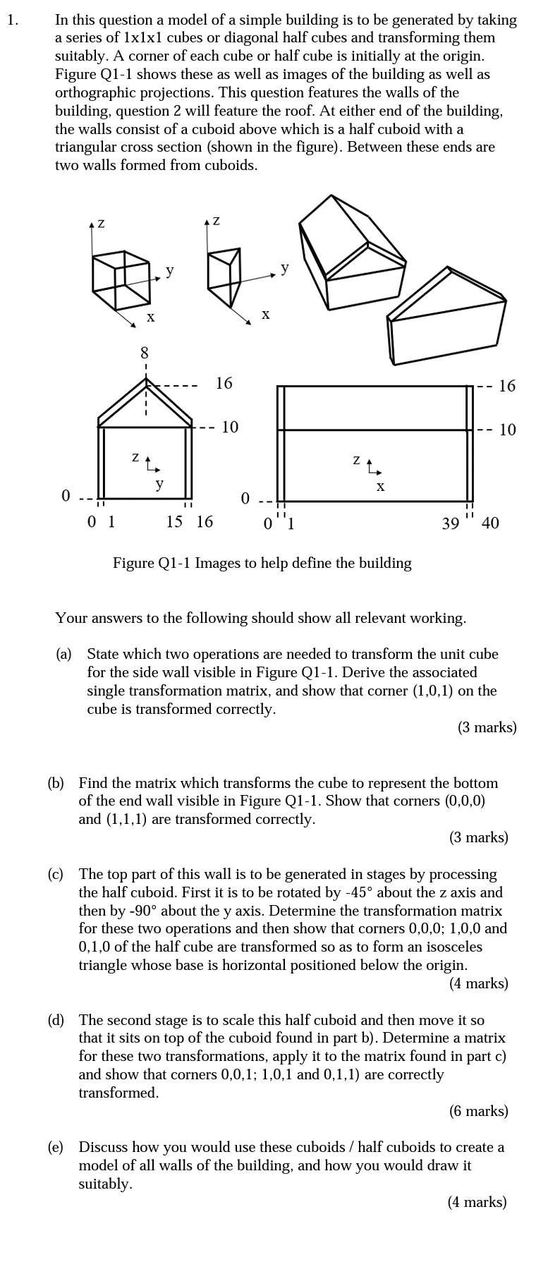 Solved 1. In this question a model of a simple building is | Chegg.com