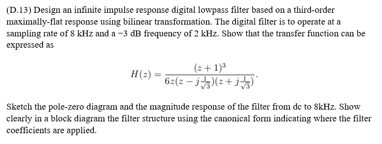(D.13) Design an infinite impulse response digital | Chegg.com (D.13) Design an infinite impulse response digital | Chegg.com