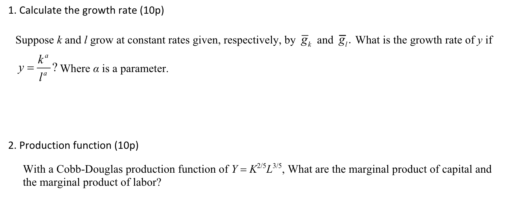 Solved 1. Calculate the growth rate (10p) 1 Suppose k and I | Chegg.com