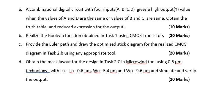 Solved a. A combinational digital circuit with four | Chegg.com