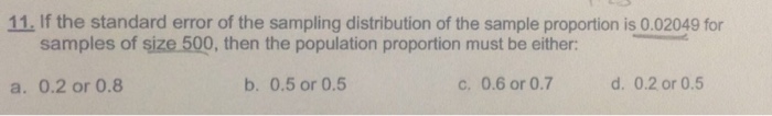 Solved If the standard error of the sampling distribution of | Chegg.com