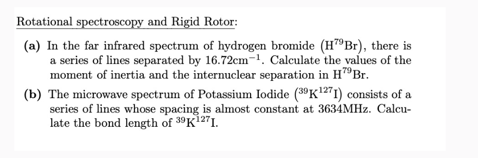 Solved Rotational spectroscopy and Rigid Rotor:(a) ﻿In the | Chegg.com