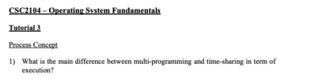 Solved CSC2104 - Operating System Fundamentals Tutorial 3 | Chegg.com