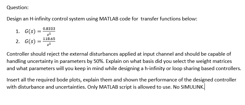 Question: Design an H-infinity control system using | Chegg.com