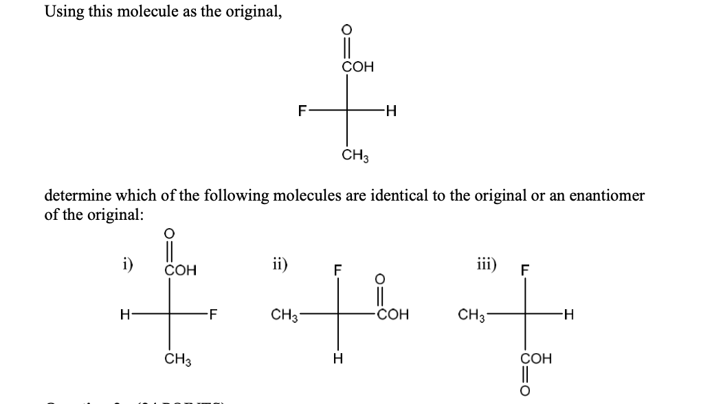 Solved Using this molecule as the original, COH -H CH3 | Chegg.com