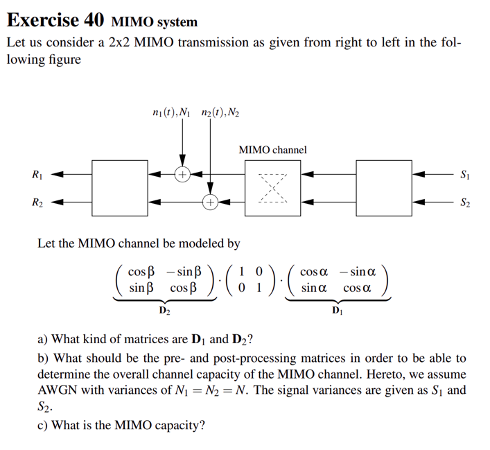 Solved Exercise 40 MIMO system Let us consider a 2×2 MIMO | Chegg.com