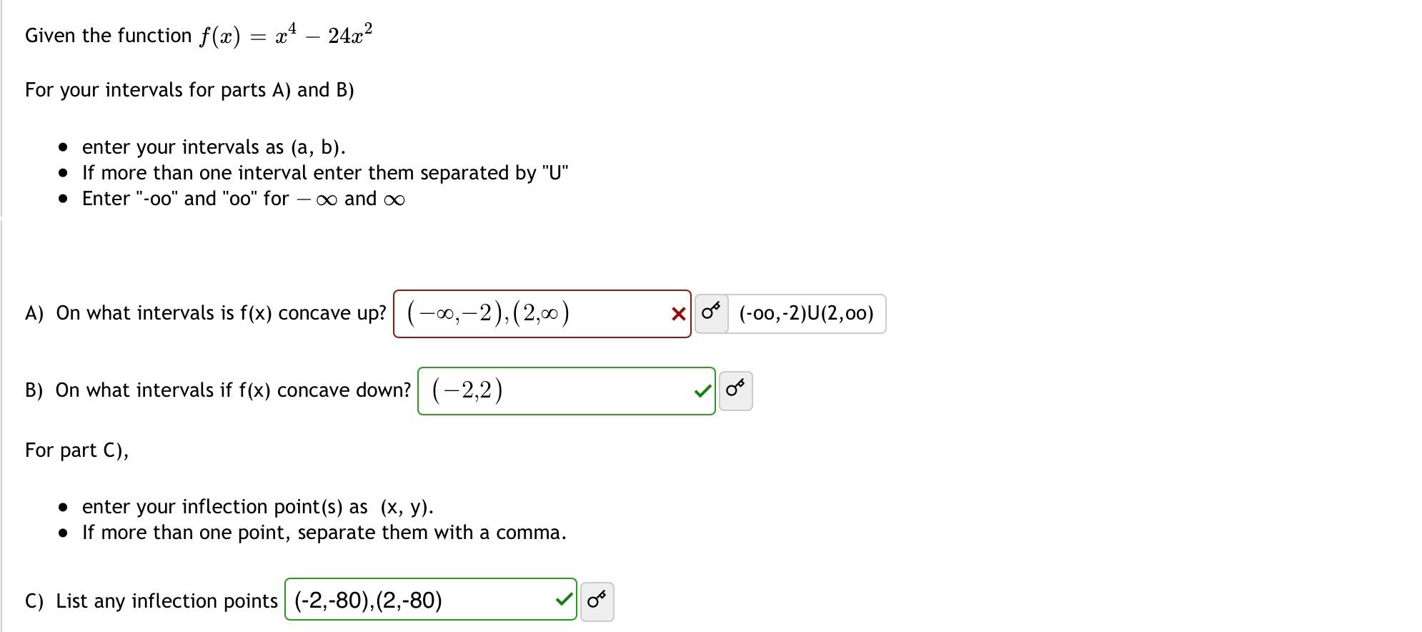 Solved Given the function f(x) = x4 – 24x2 For your | Chegg.com