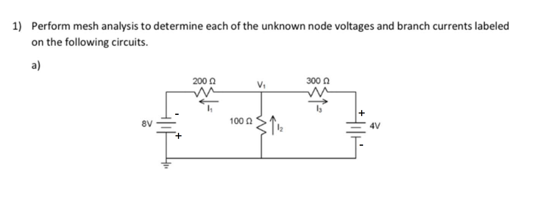 Solved 1) Perform mesh analysis to determine each of the | Chegg.com