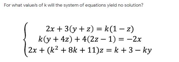 Solved For what valuels of k will the system of equations | Chegg.com