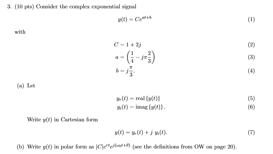 3. (10 pts) Consider the complex exponential signal | Chegg.com