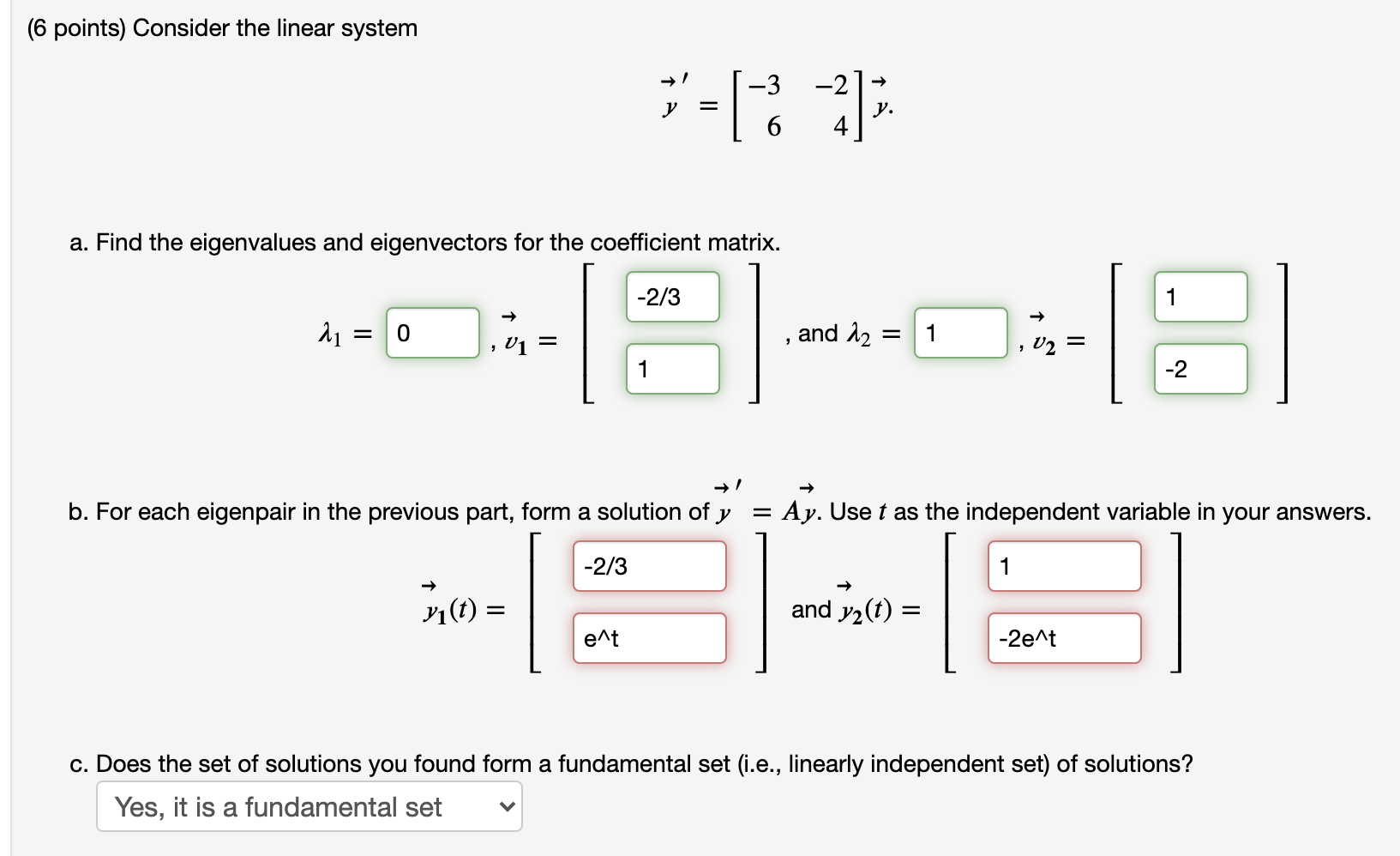Solved Consider the linear system 𝑦⃗ ′=[−36−24]𝑦⃗ | Chegg.com