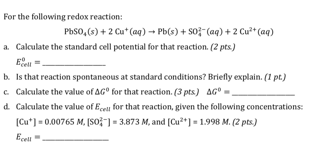 Solved For the following redox reaction: PbSO4(s) + 2 Cu+ | Chegg.com
