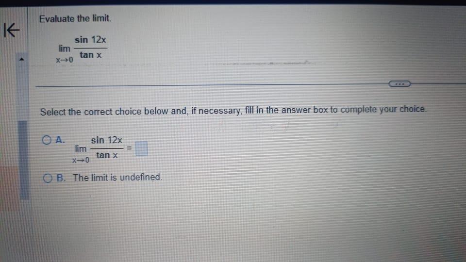 Solved Use the trigonometric limits limx→0xsinx=1 and/or | Chegg.com