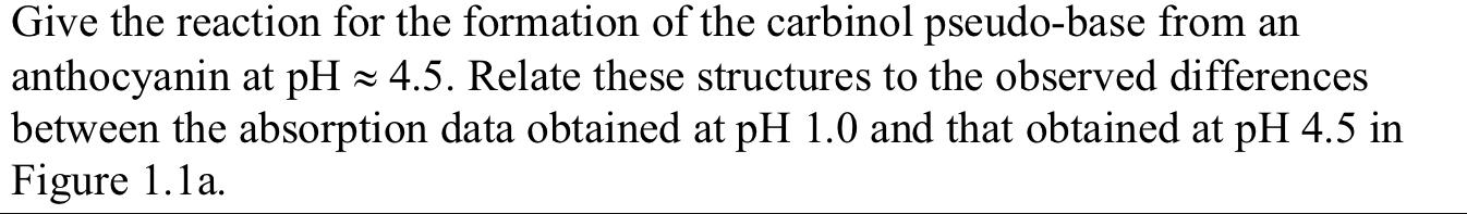 Give the reaction for the formation of the carbinol | Chegg.com