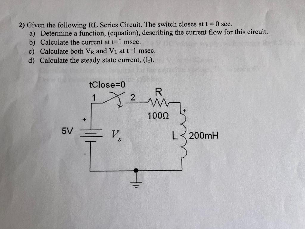 2) Given the following RL Series Circuit. The switch | Chegg.com