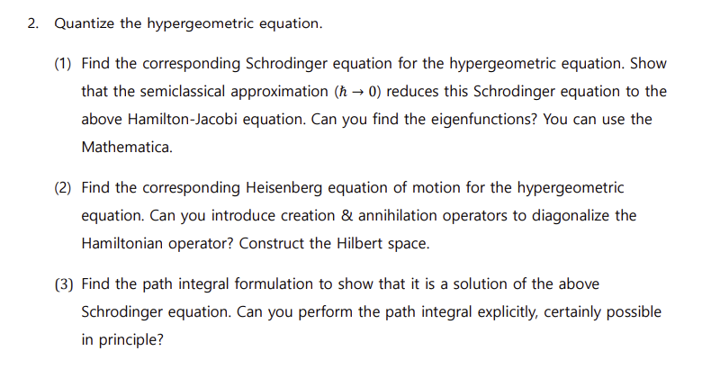 Solved Quantize the hypergeometric equation.(1) ﻿Find the | Chegg.com
