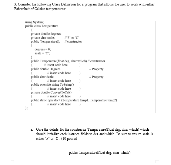 Solved 3. Consider the following Class Definition for a | Chegg.com