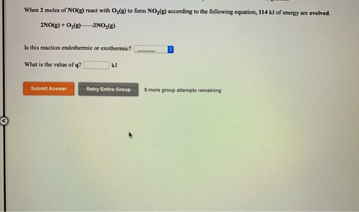 Solved When 2 moles of NO(g) react with O,(g) to form NO2(g) | Chegg.com
