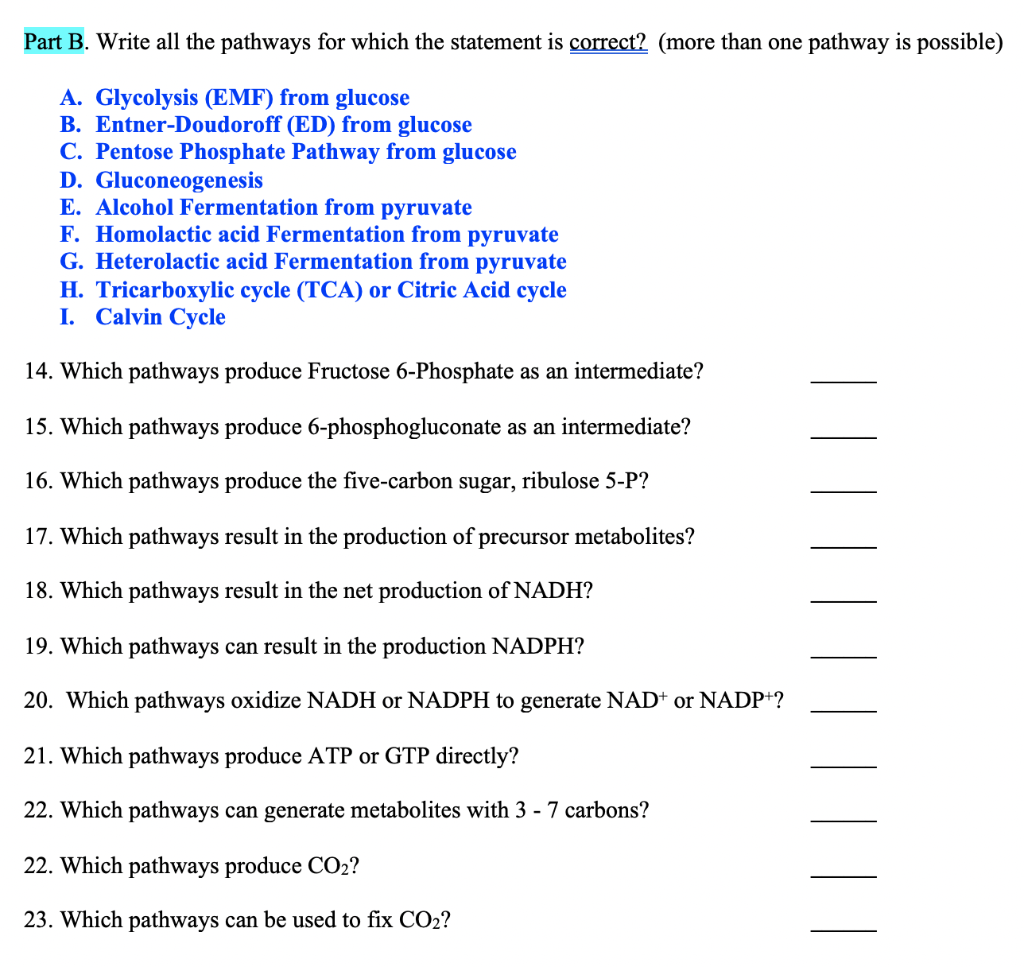 Solved Part B. Write all the pathways for which the | Chegg.com