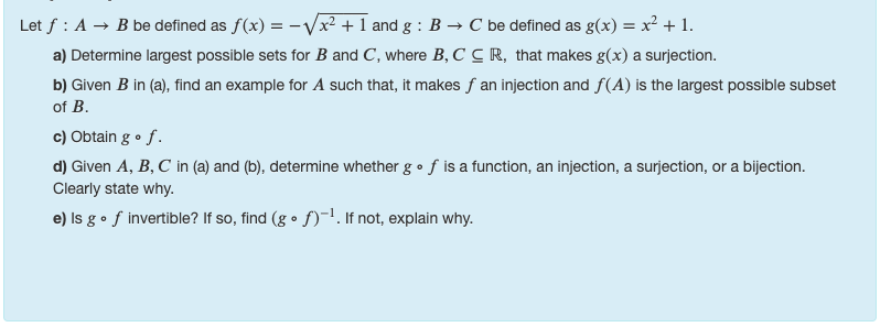 Solved Let f : A + B be defined as f(x) = -Vx2 + 1 and g: B | Chegg.com