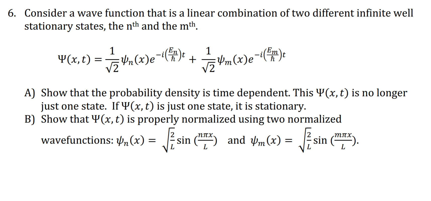 Solved 6. Consider a wave function that is a linear | Chegg.com