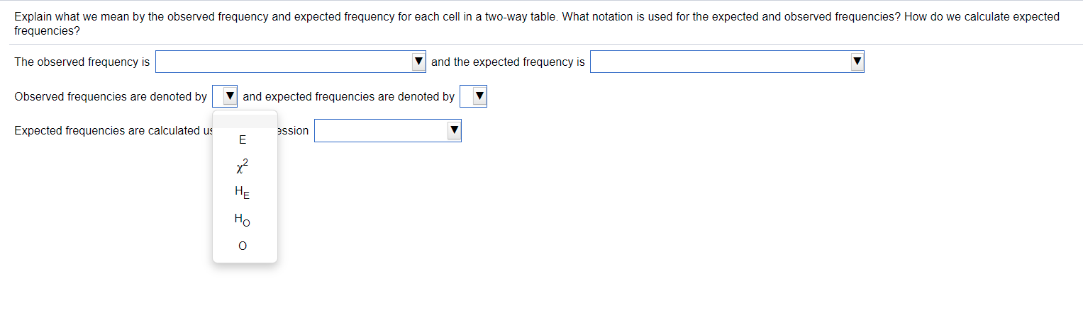 Solved Explain what we mean by the observed frequency and | Chegg.com