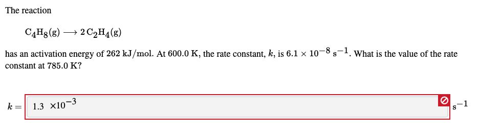 Solved The reaction C4H3(g) +2C2H4(g) has an activation | Chegg.com