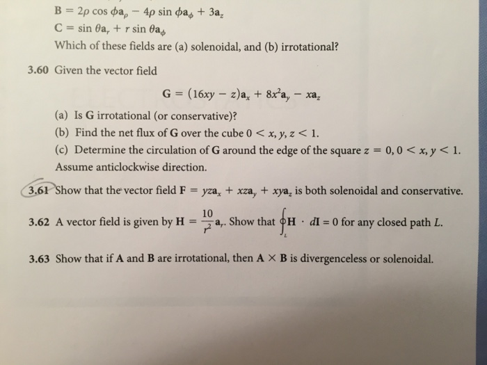 Solved Which of these fields are (a) solenoidal, and (b) | Chegg.com