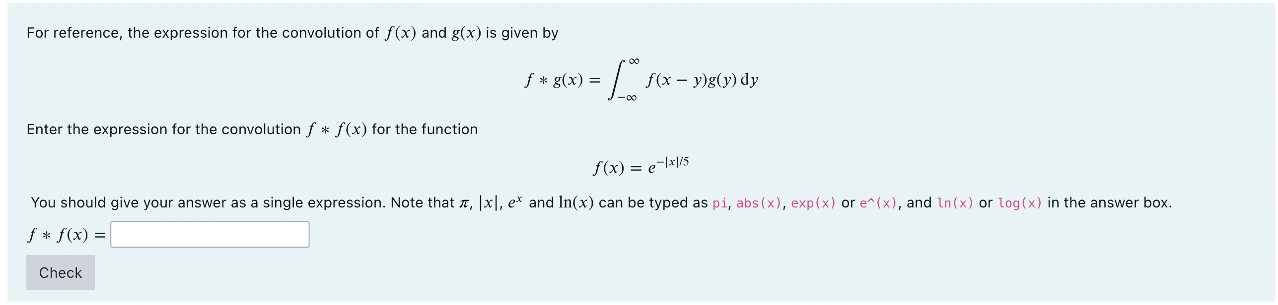 Solved For reference, the expression for the convolution of | Chegg.com