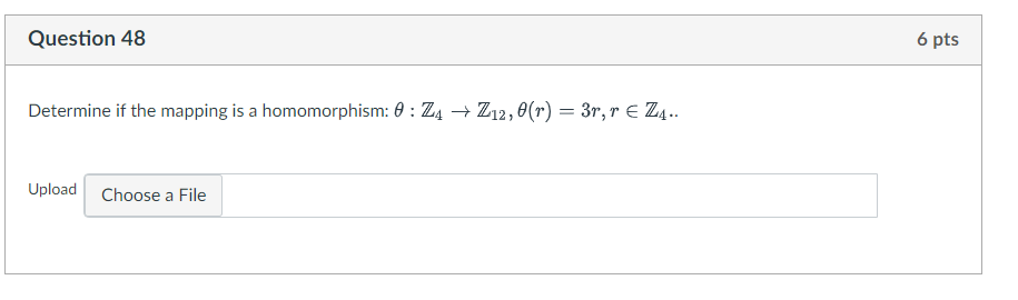 Solved Determine if the mapping is a homomorphism: | Chegg.com