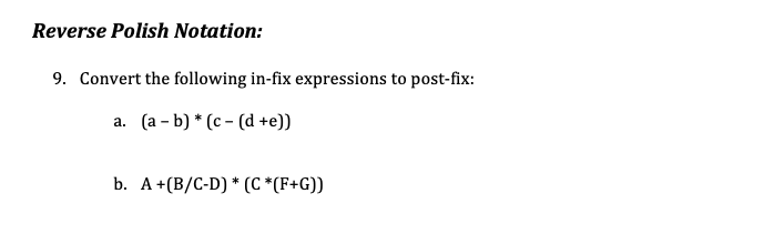 Solved Reverse Polish Notation: 9. Convert the following | Chegg.com