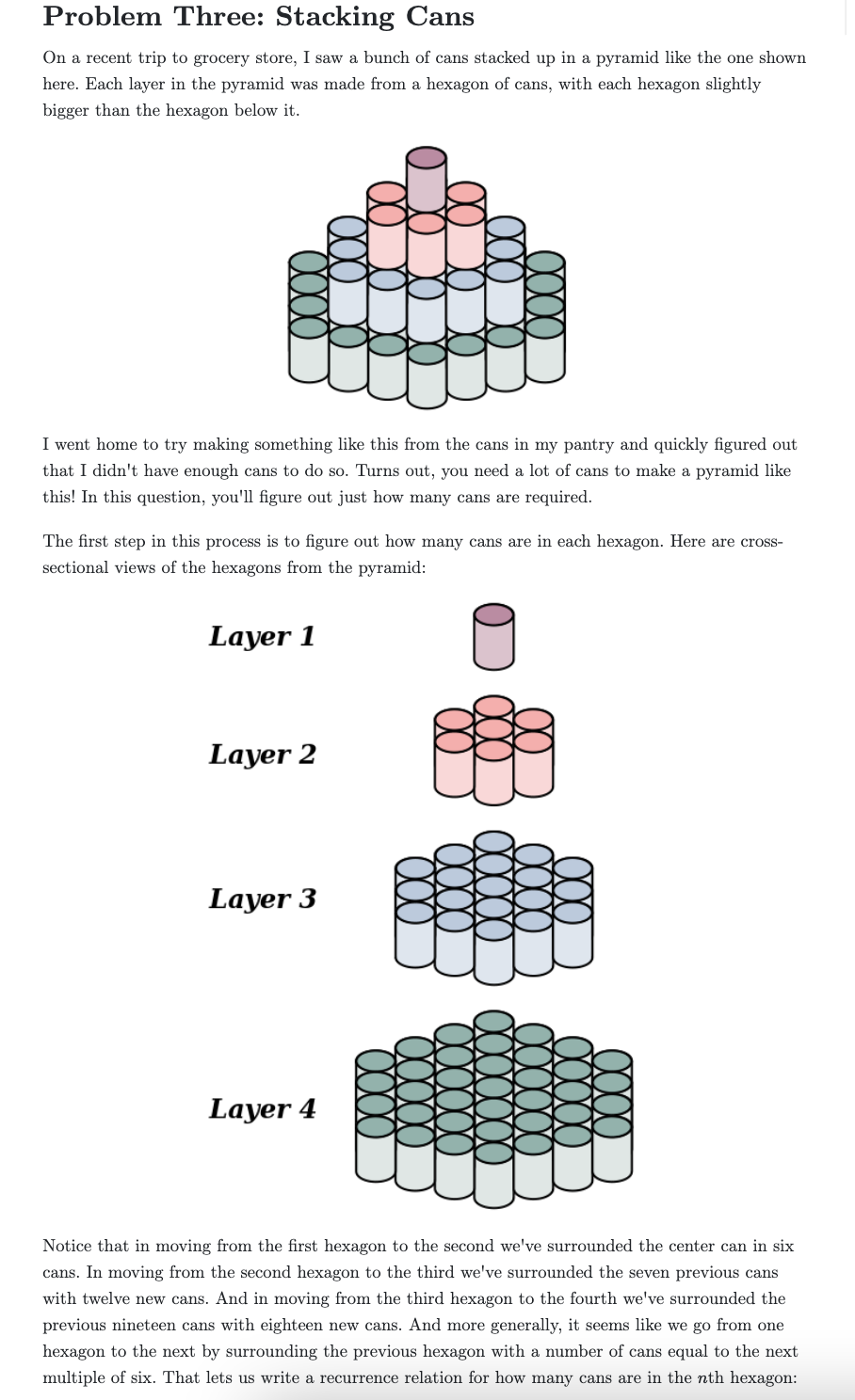 Solved Problem Three: Stacking Cans On a recent trip to | Chegg.com