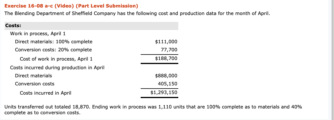 Solved Exercise 16-08 a-c (Video) (Part Level Submission) | Chegg.com